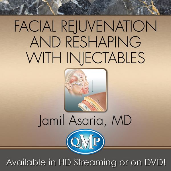Facial Rejuvenation and Reshaping With Injectables - Dental Courses